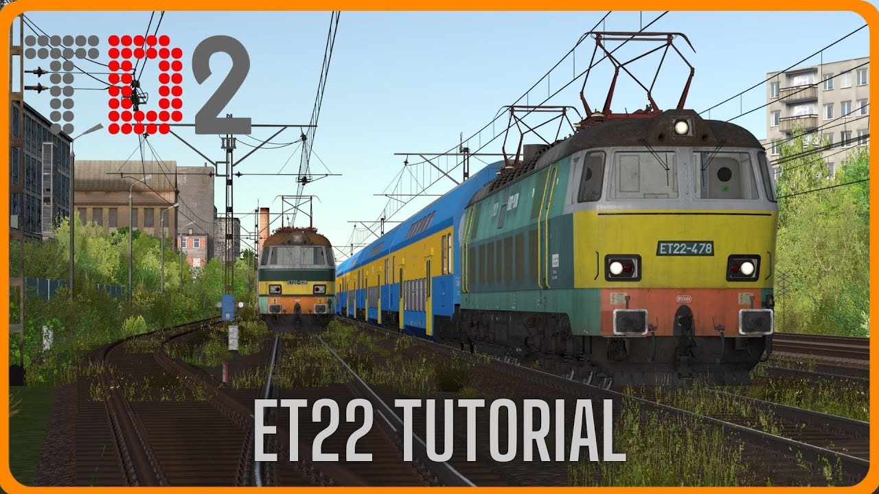 Train Driver 2 - ET22 Tutorial - Bravura Lion