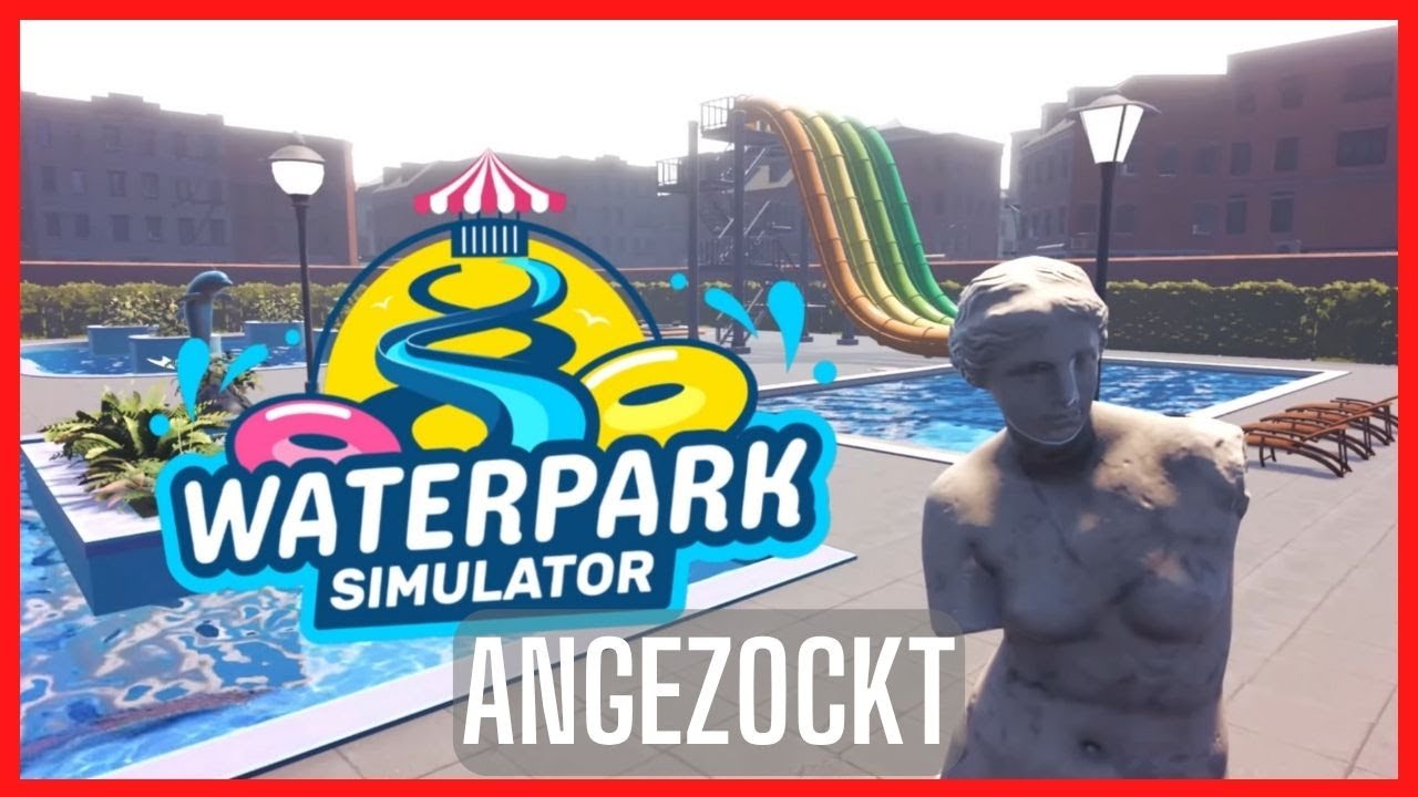 Waterpark Simulator - Angezockt - Bravura Lion